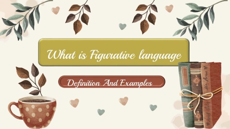 What is Figurative language Definition And Examples