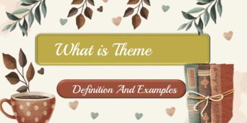 What is Theme Definition And Examples